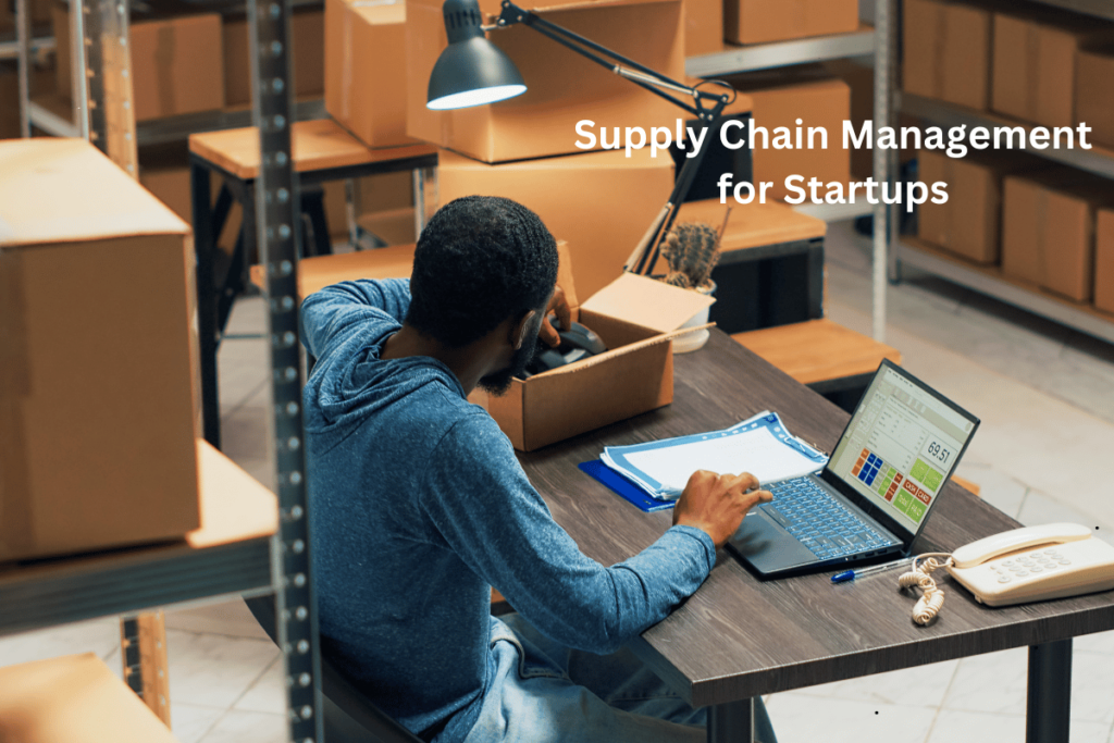 Supply Chain Management for Startups - Online Business School