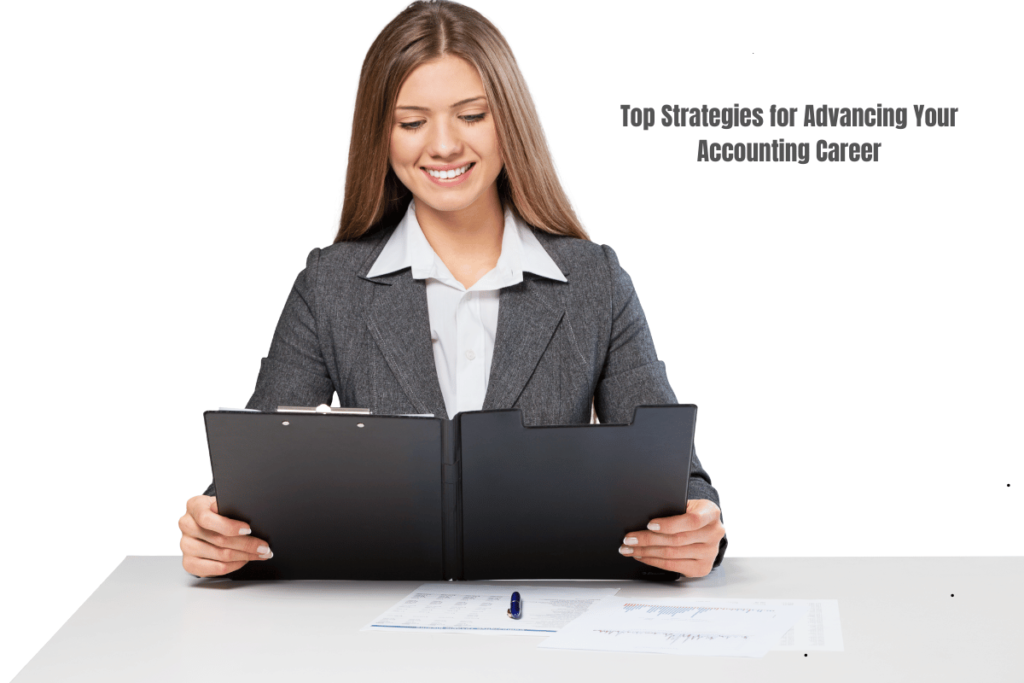 Top Strategies for Advancing Your Accounting Career - Online Business School