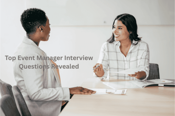 Top Event Manager Interview Questions Revealed - Online Business School