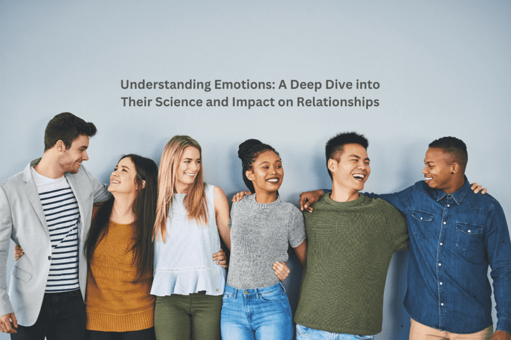 Understanding Emotions: A Deep Dive into Their Science and Impact on ...